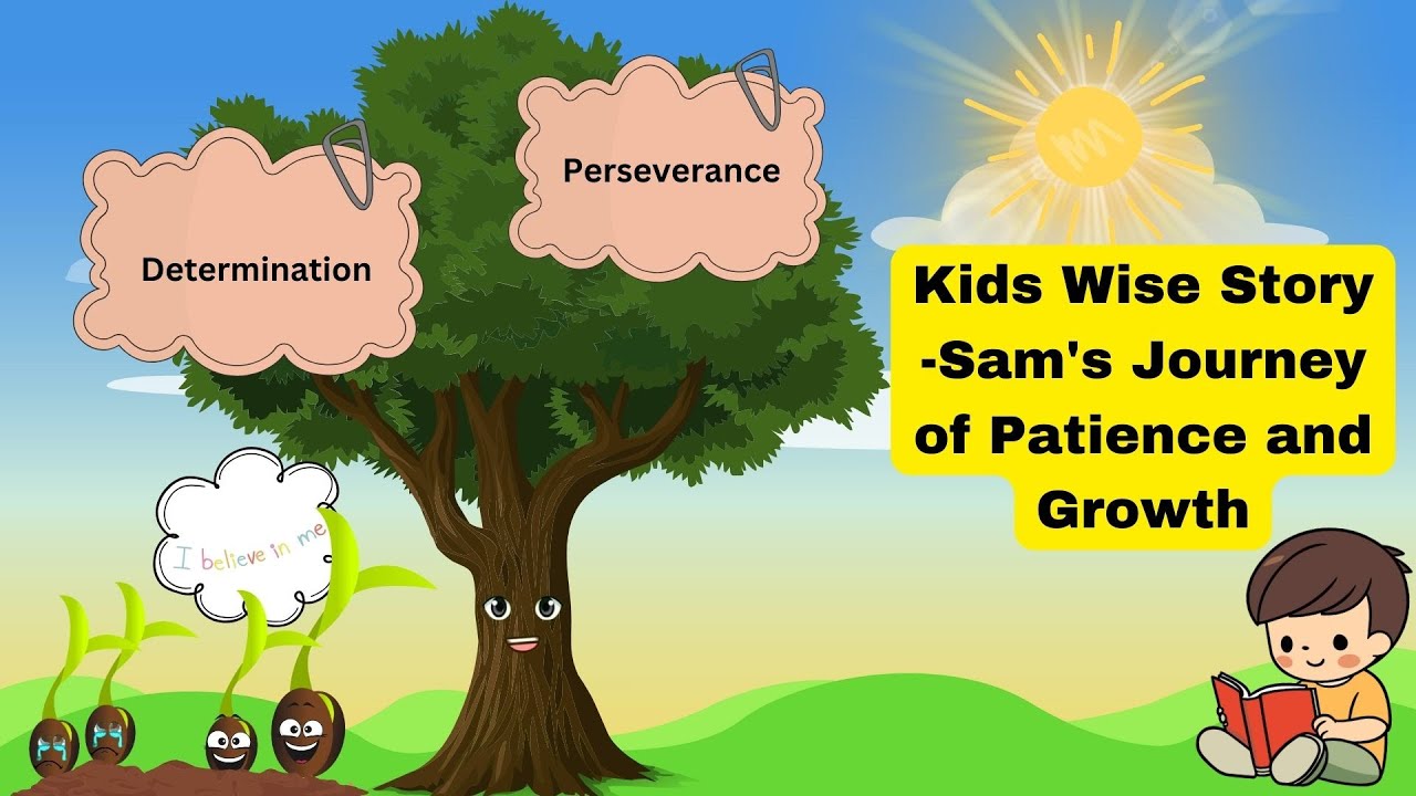 Kids Wise Story | Sam's Journey of Patience and Growth - YouTube