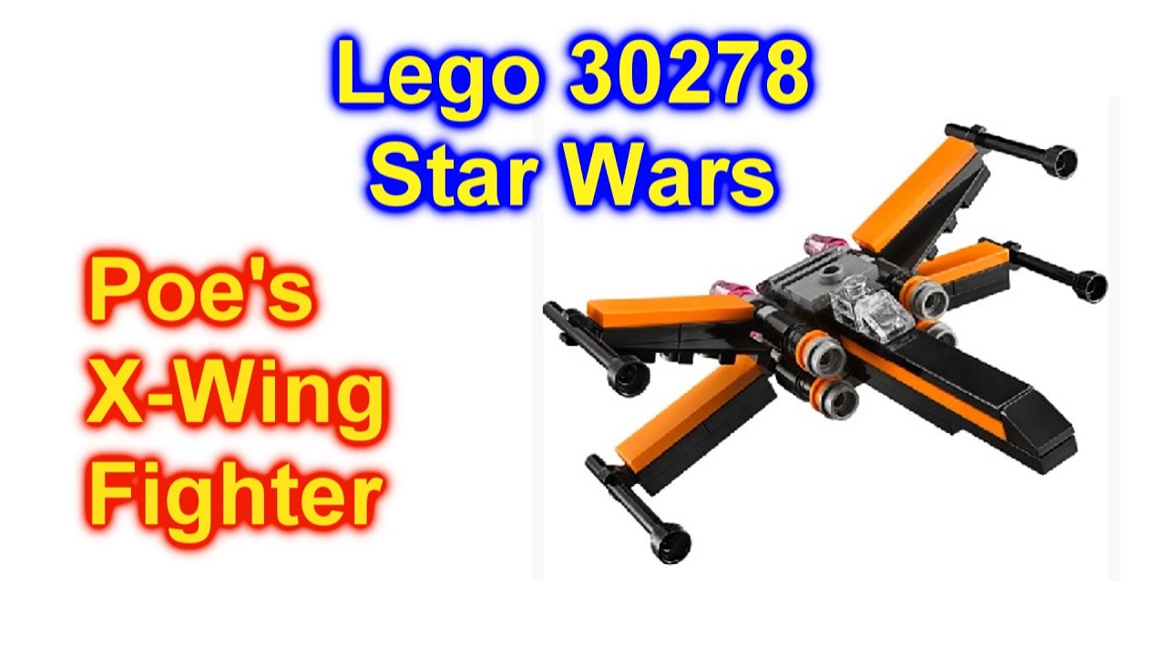 Lego 30278 Star Wars Poe's X-Wing Star Fighter Open and Build - YouTube
