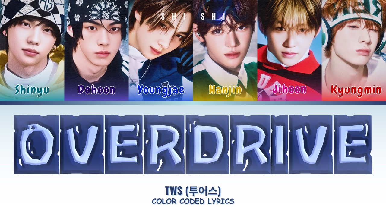 TWS (투어스) 'OVERDRIVE' lyrics (Color Coded Lyrics) - YouTube