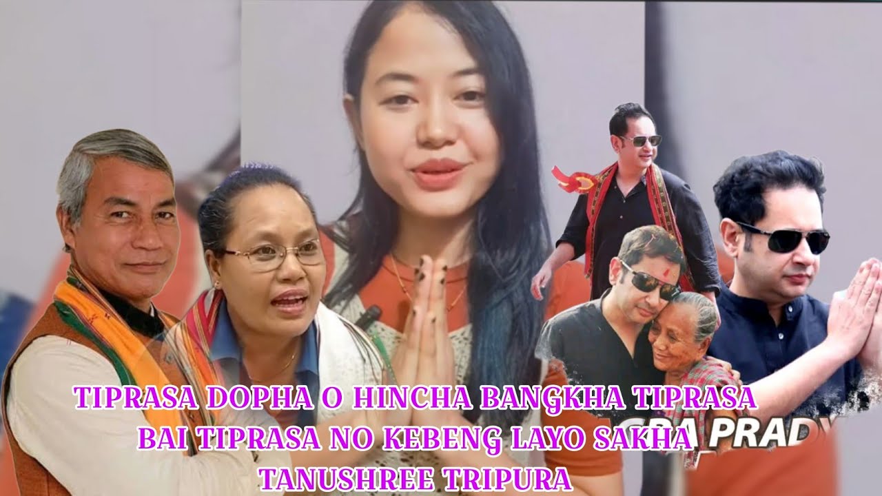TIPRASA DOPHA O HINCHA BANGKHA TIPRASA BAI TIPRASA NO KEBENG LAYO SAKHA || TANUSHREE TRIPURA ...
