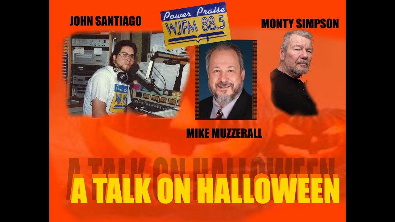 A TALK ON HALLOWEEN (John Santiago, Mike Muzzerall, Monty Simpson) - YouTube