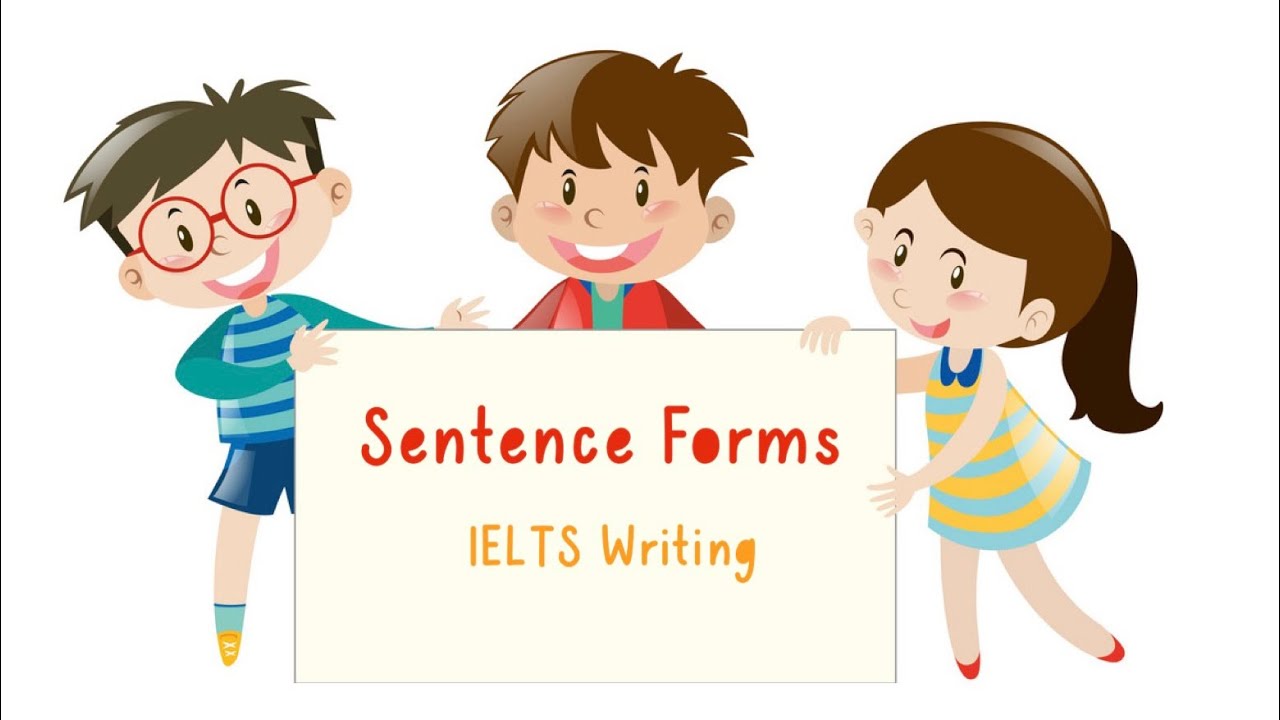 IELTS Writing Sentence Forms - YouTube