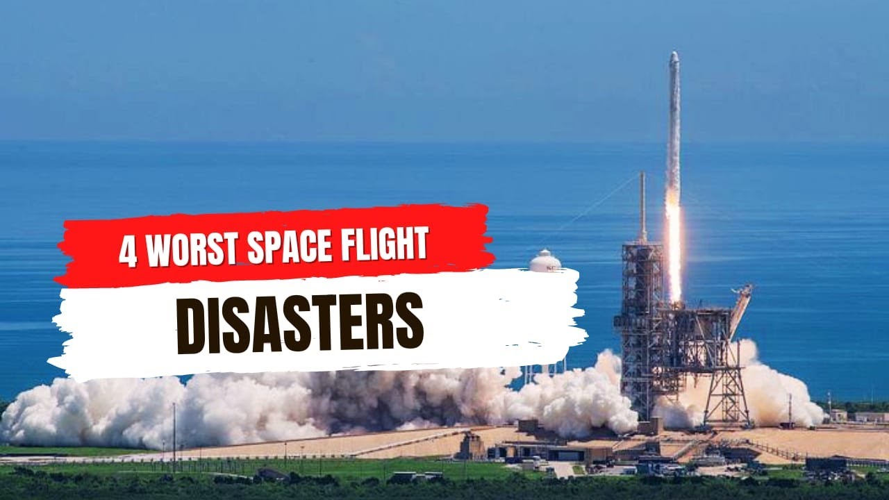 Four of The Worst Space Flight Disasters - YouTube