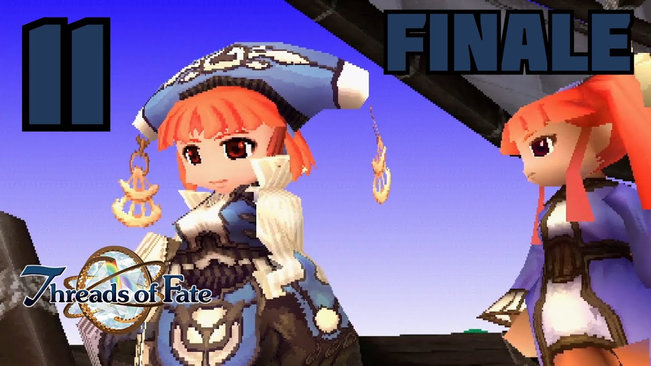 Threads of Fate Finale - YouTube