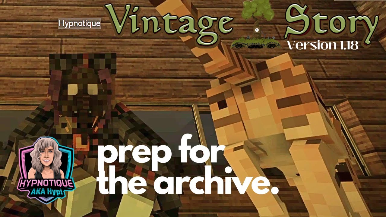 PREP FOR THE RESONANCE ARCHIVE! Vintage Story 1.18 - E56 #vintagestory ...