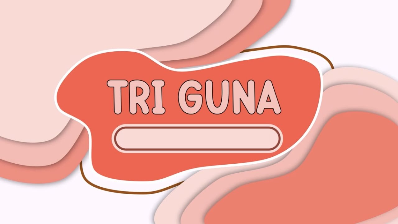 TRI GUNA - Pengaruh dan Cerita - Cerita terkait Tri Guna - YouTube