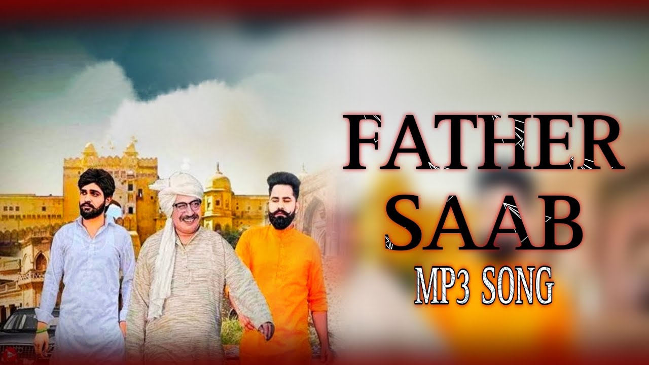 father saab song - YouTube