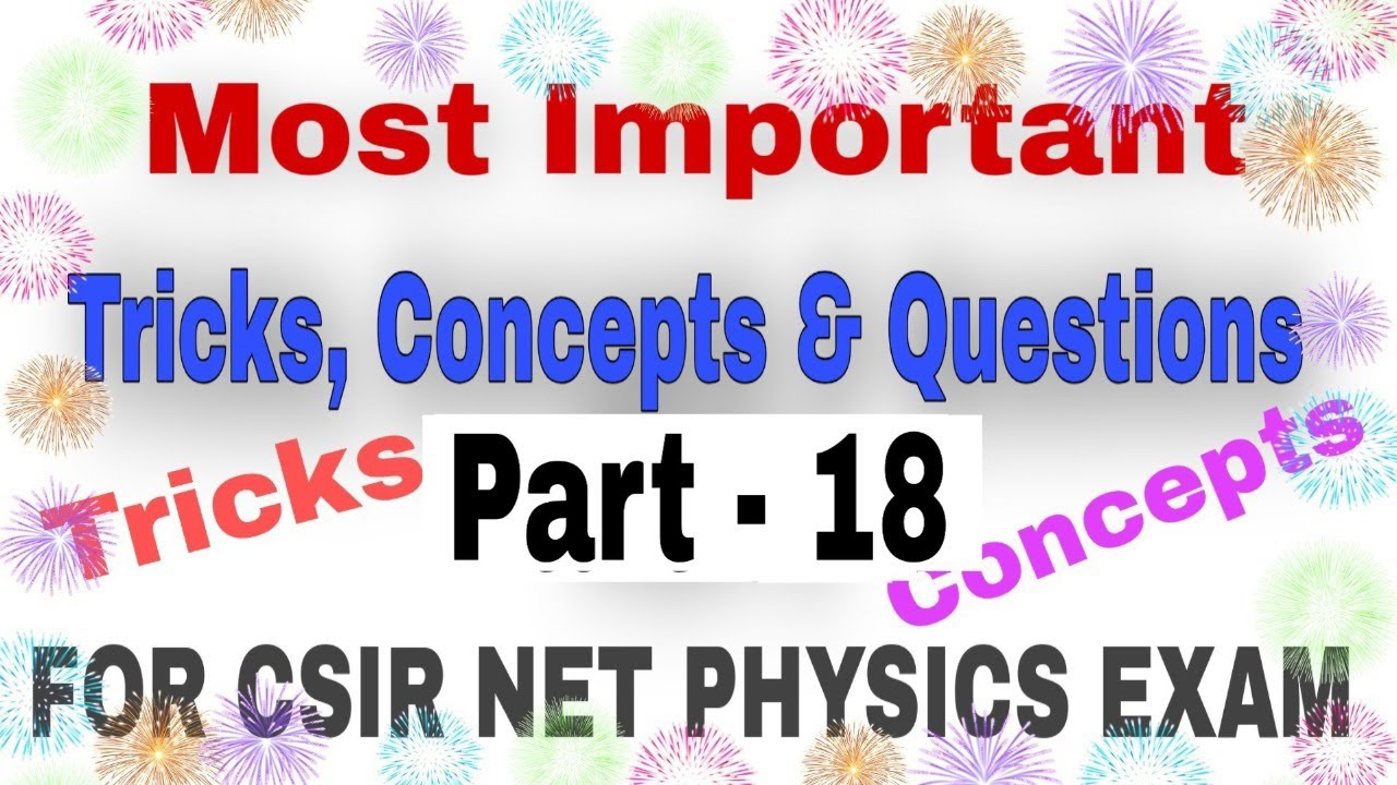 Part - 18 | Atomic & Molecular Physics | Most Important Concepts ...