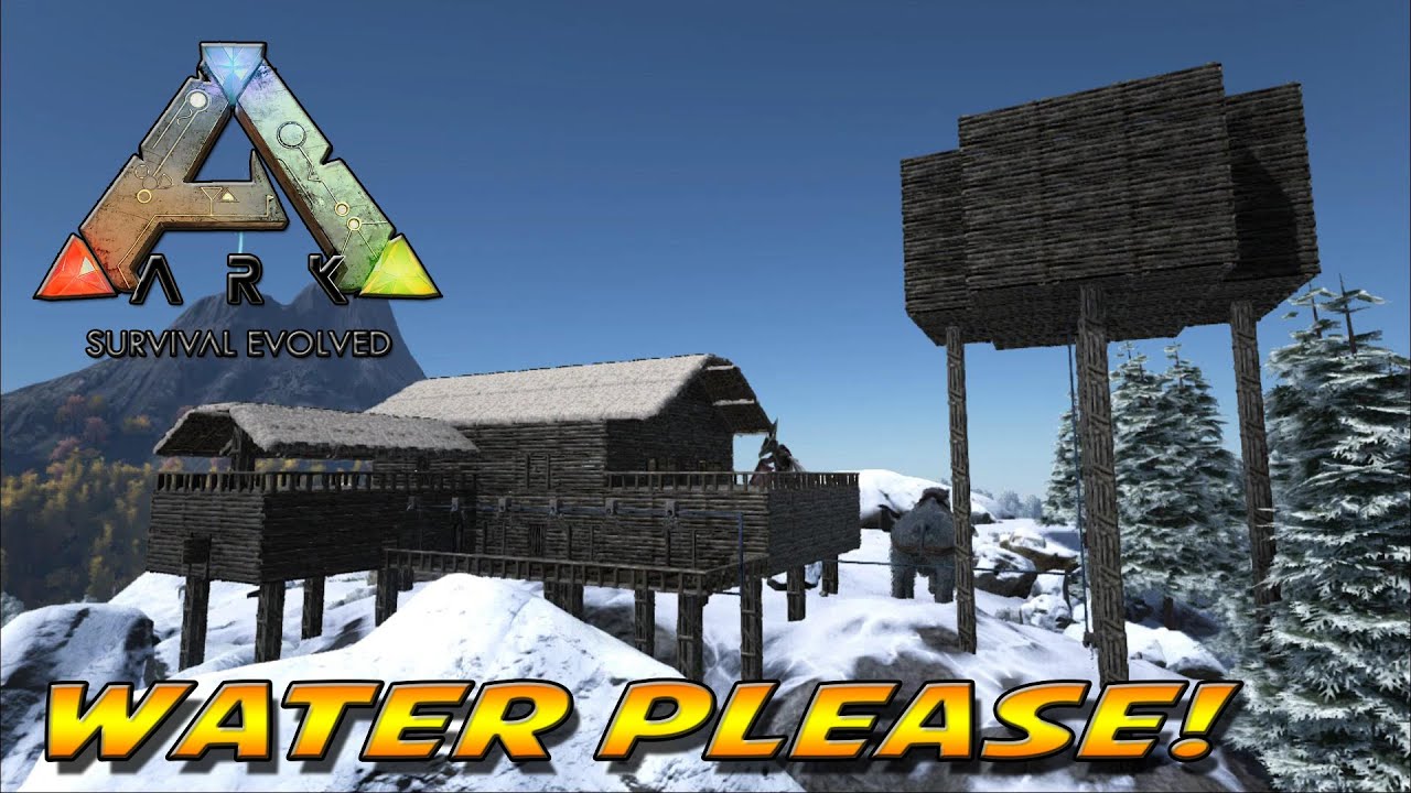 Ark Survival Evolved - Water Please!! [9] - YouTube
