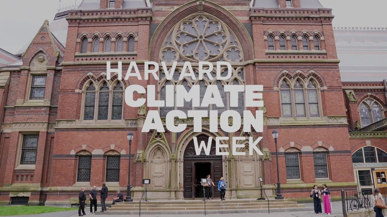 Looking Back at Harvard Climate Action Week 2024 - YouTube
