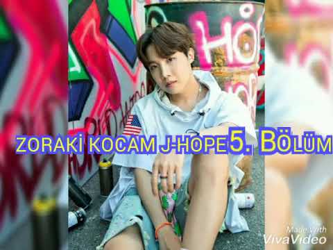 ZORAKİ KOCAM J-HOPE 5. BÖLÜM