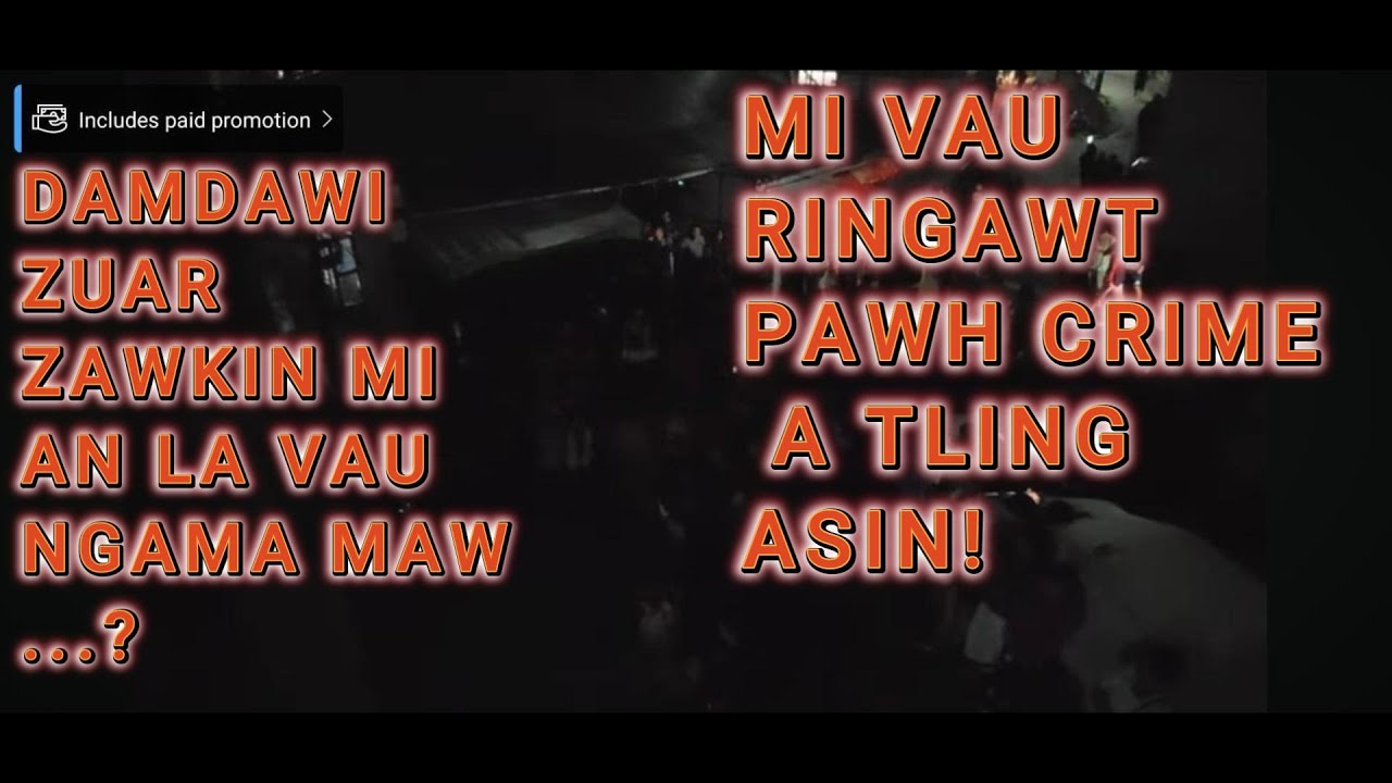 KUM 10 - 20 TAN THEIHNA HAWNG 440. DINTHAR VENGTE I SUPPORT ZEL ANG U. - YouTube