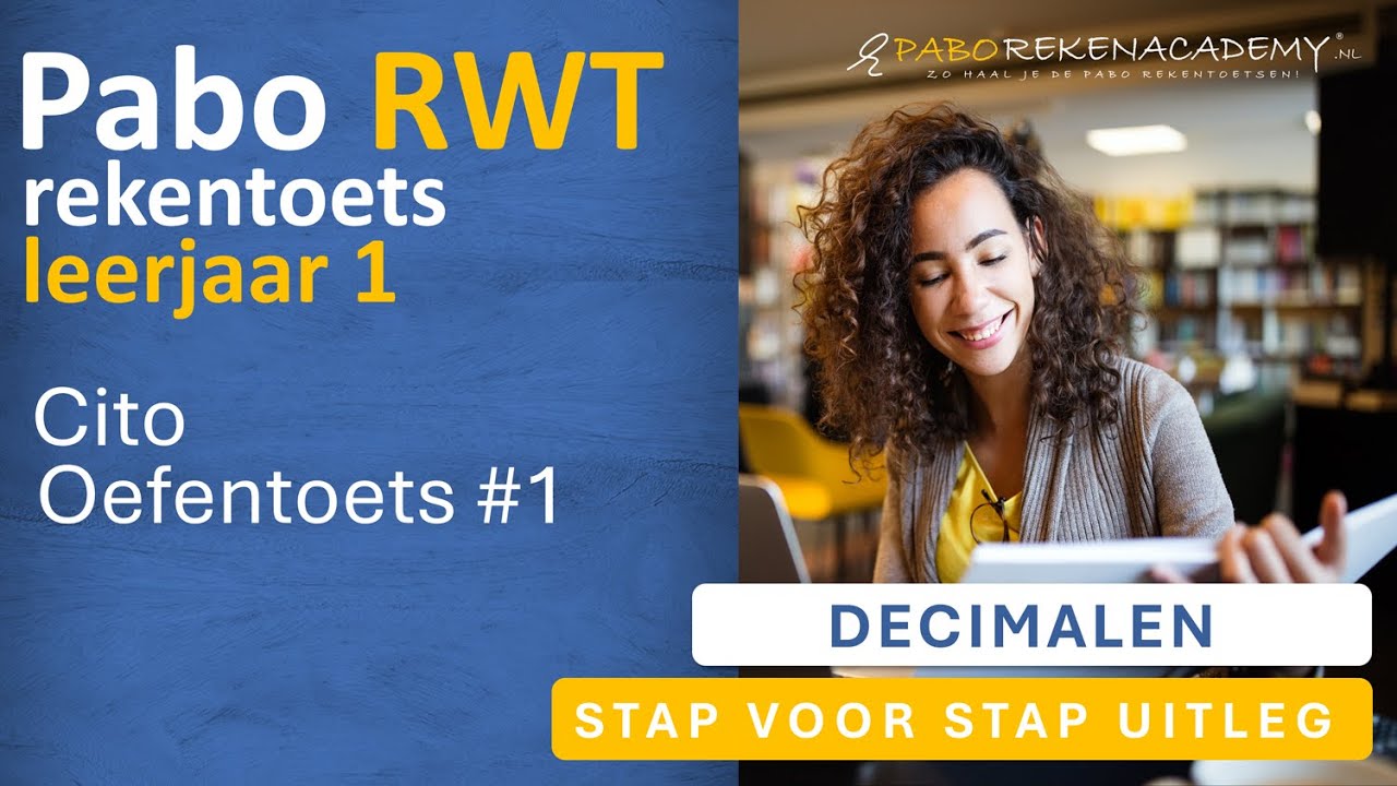 PABO-RWT : Oefentoets Cito#1 [DECIMALEN] - YouTube