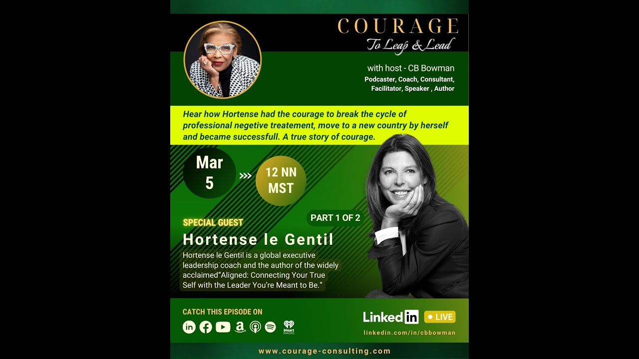164 - Courage to Leap & Lead with with Hortense le Gentil - part 1 ...
