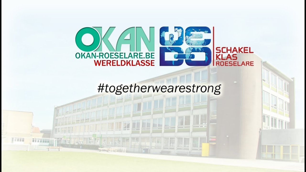 Together We Are Strong - OKAN Roeselare Wereldklasse - YouTube