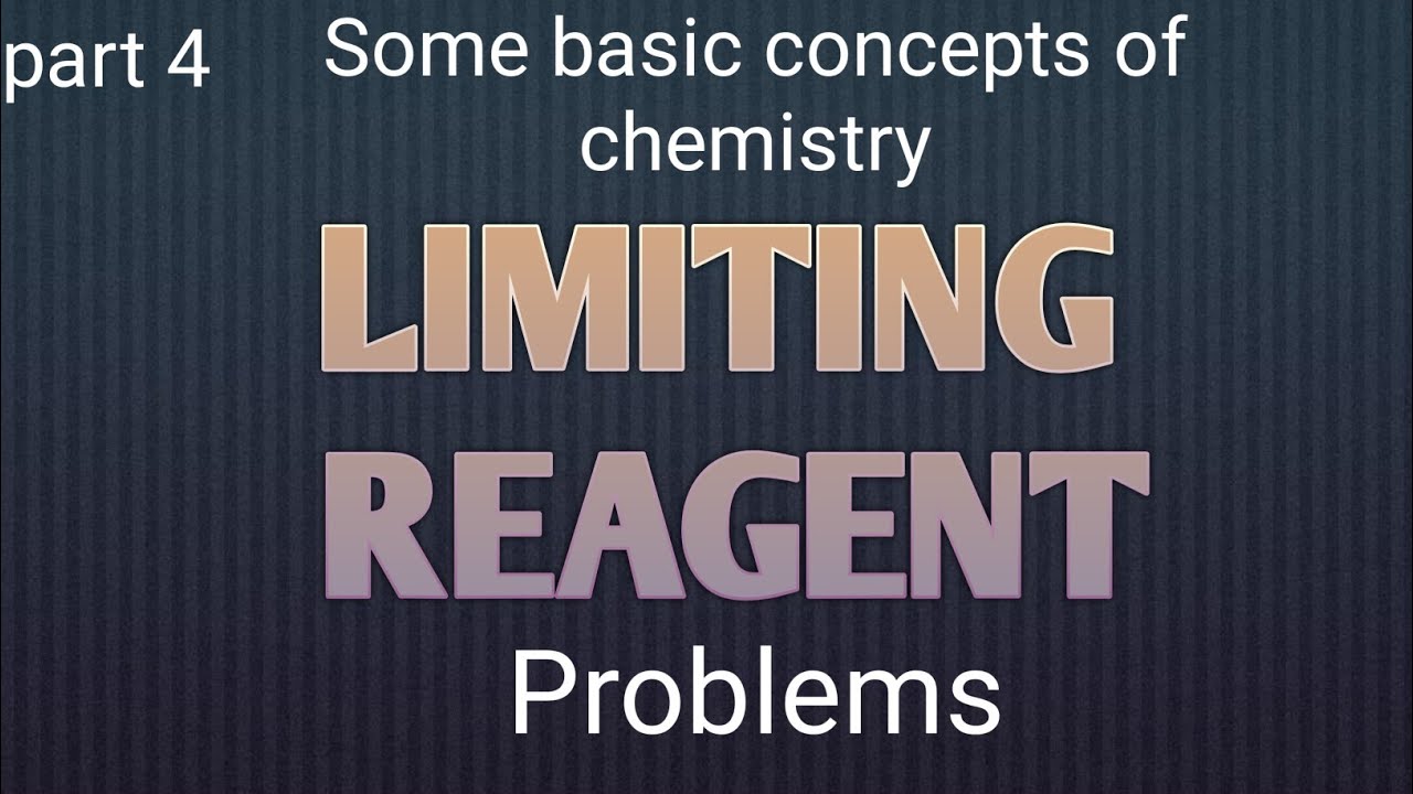 Limiting Reagent , Problems : Some Basic Concepts of Chemistry - YouTube