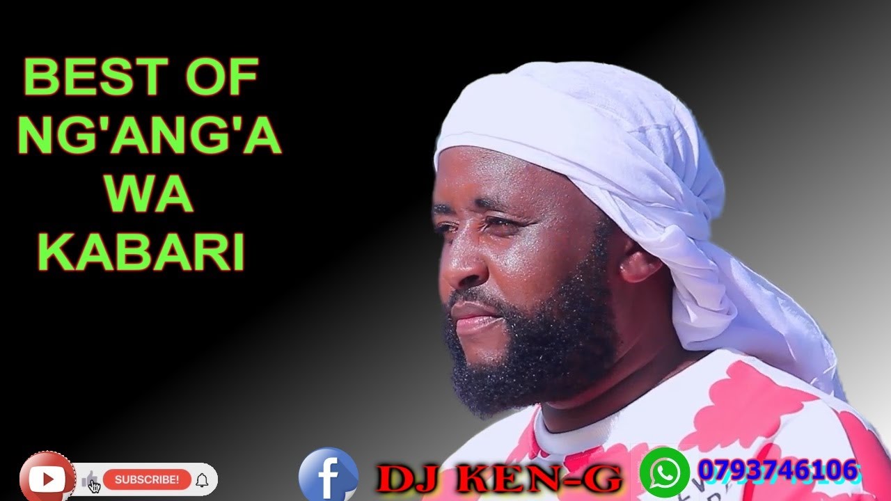 Best of Ng'ang'a Wa Kabari video mix. - YouTube