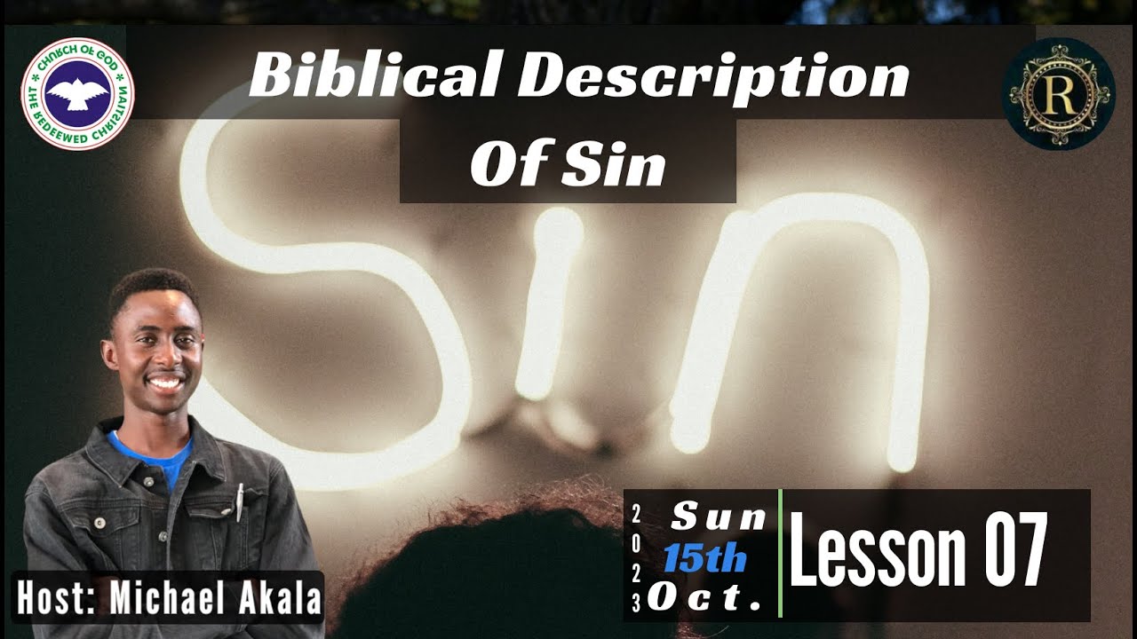 RCCG Sunday School: Biblical Description Of Sin (Lesson 07, 15th Oct ...
