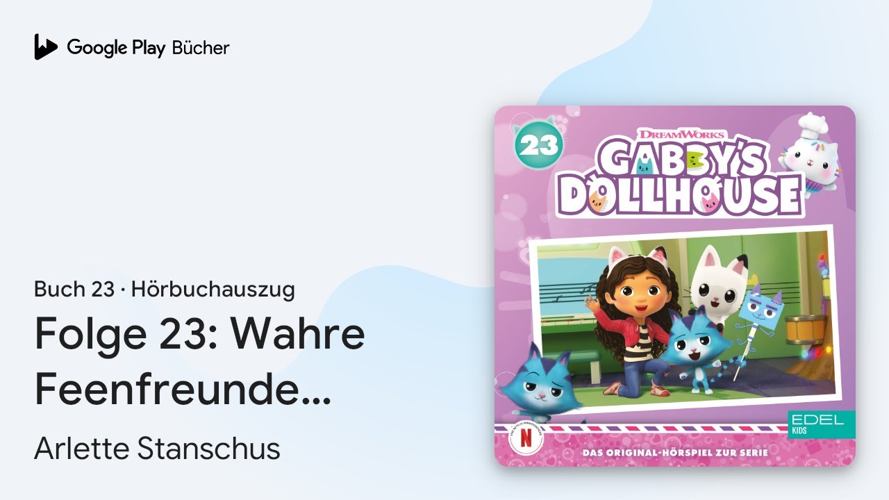 „Folge 23: Wahre Feenfreunde (Das…, Buch 23“ von Arlette Stanschus ...