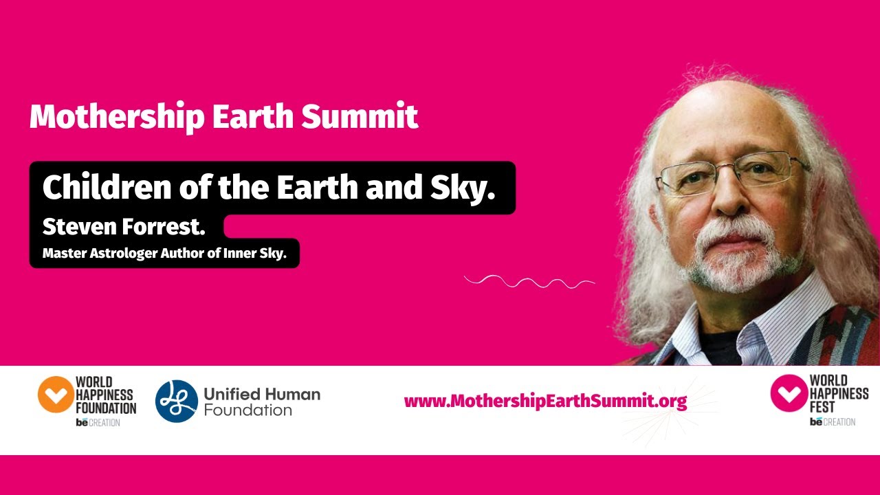 Children of the Earth and Sky with Steven Forrest - YouTube