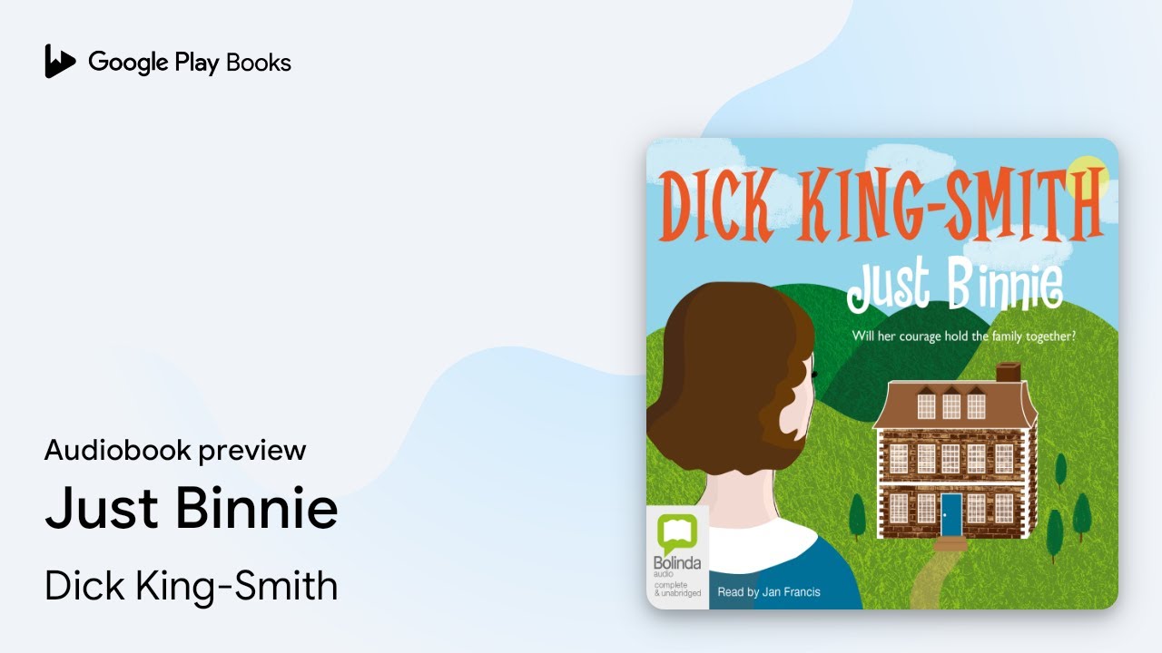 Just Binnie by Dick King-Smith · Audiobook preview - YouTube