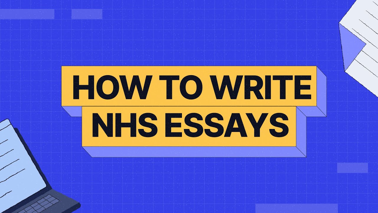 How to Write NHS Essays That ACTUALLY Get You In - YouTube