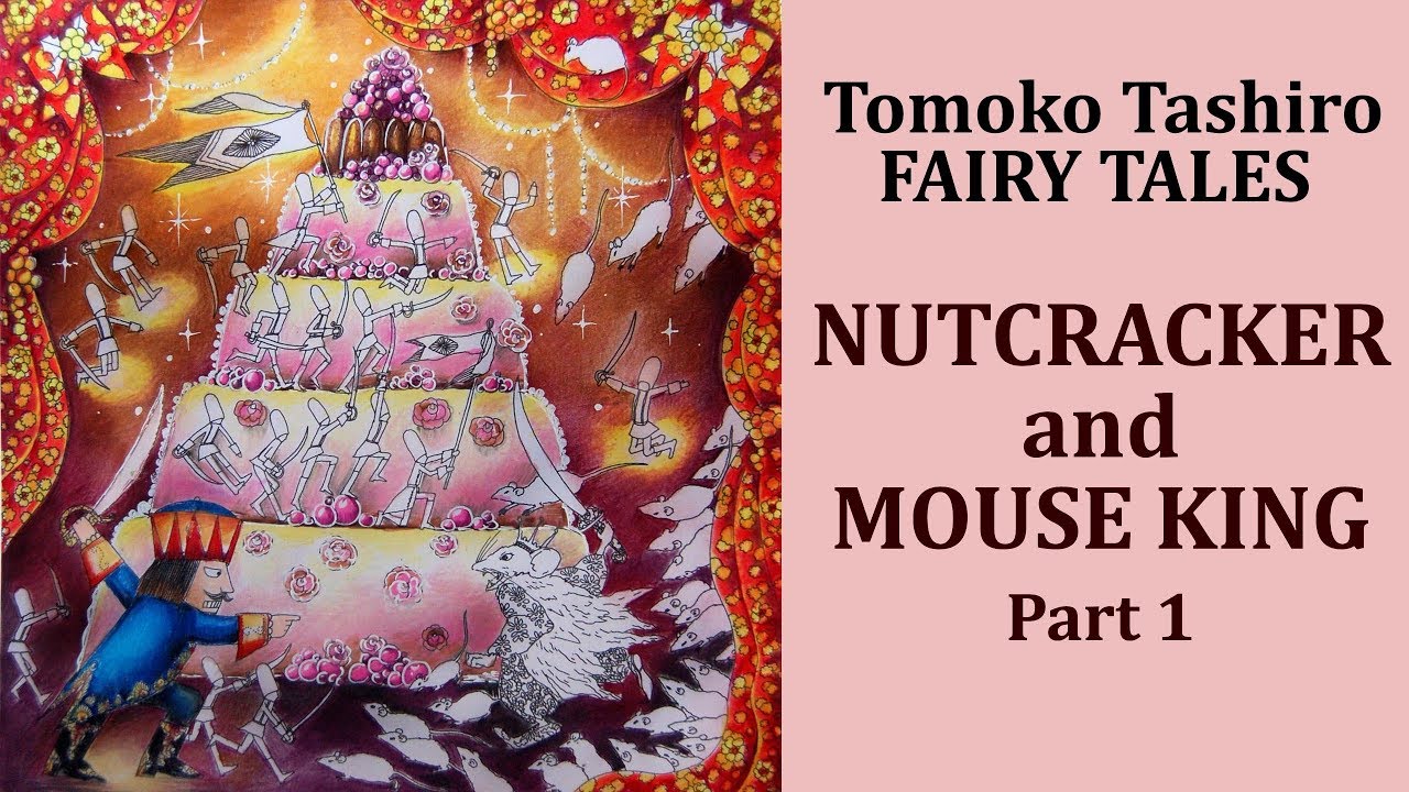 Nutcracker and the Mouse King. Part 1 / #Coloring in 'Fairy tales' by T ...