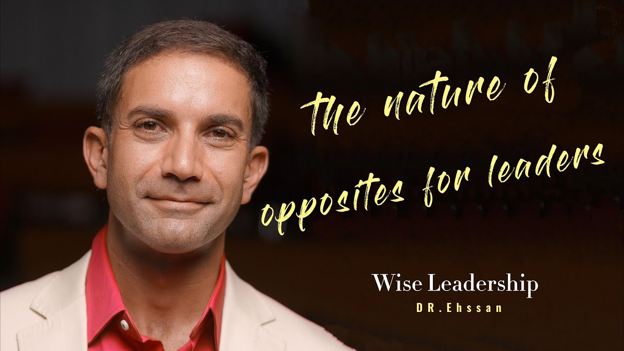 Wise Leadership Opposite Qualities - YouTube