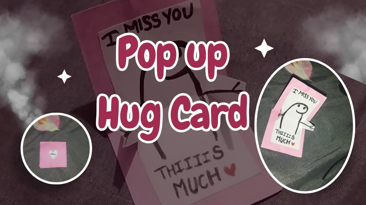 How to make a Pop Up Hug Card💕| Miss you this much card | DIY simple ...