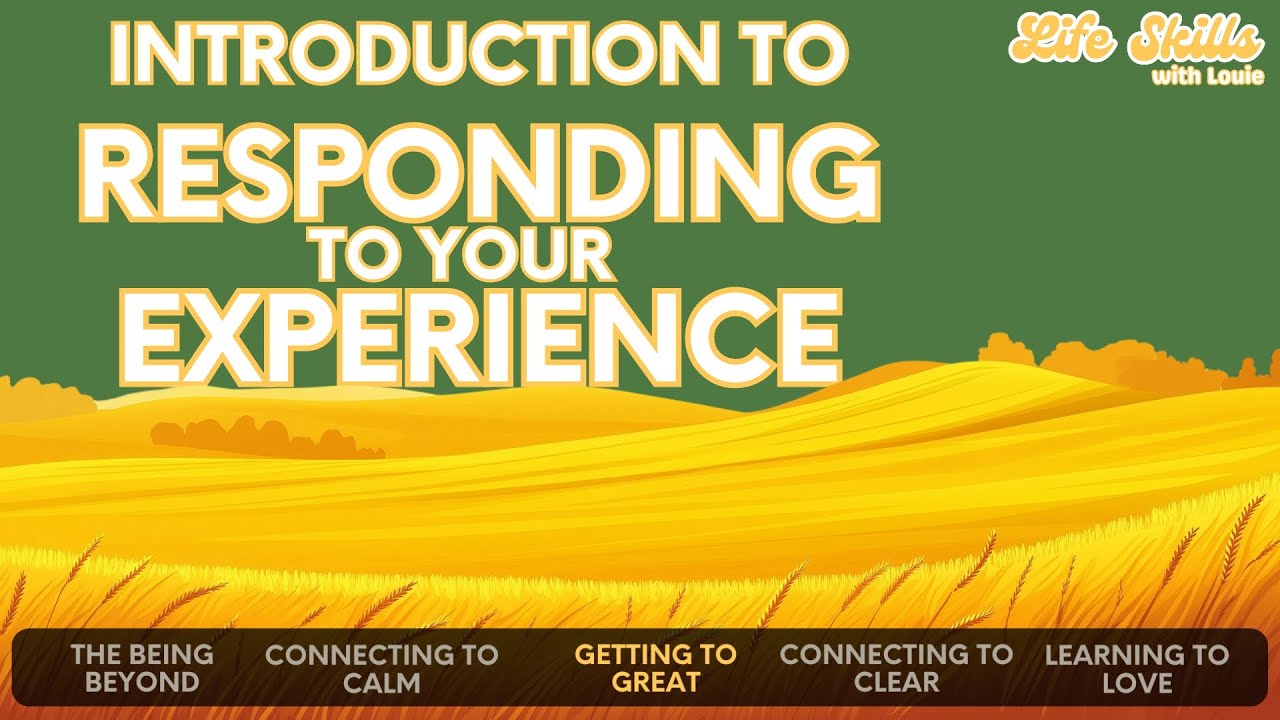 Introduction to Responding to Your Experience: Stop Reacting and Start ...