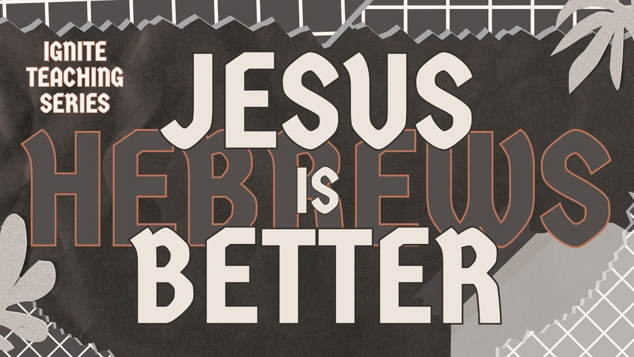 Jesus is Better #3: Jesus is Better Than Moses - YouTube
