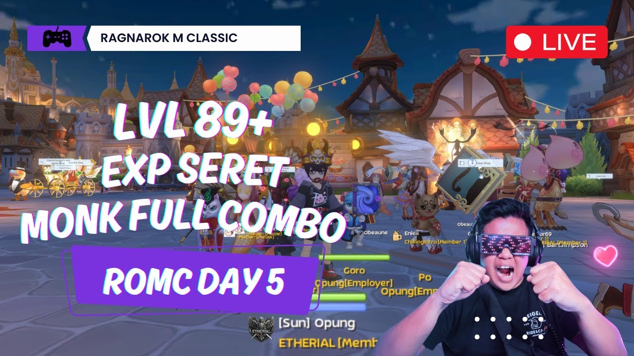 🔴 LIVE - DAY 5 ROMC EXP SERET MONK FULL COMBO !!! RAGNAROK M CLASSIC ...