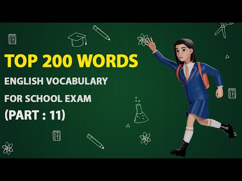 Top 200 Words English vocabulary for school exam (Part : 11) - YouTube
