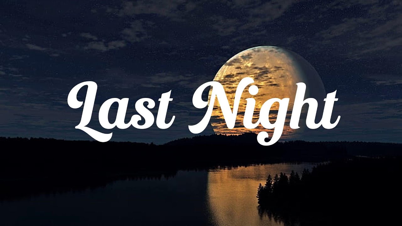 Morgan Wallen - Last Night (Lyrics) - YouTube