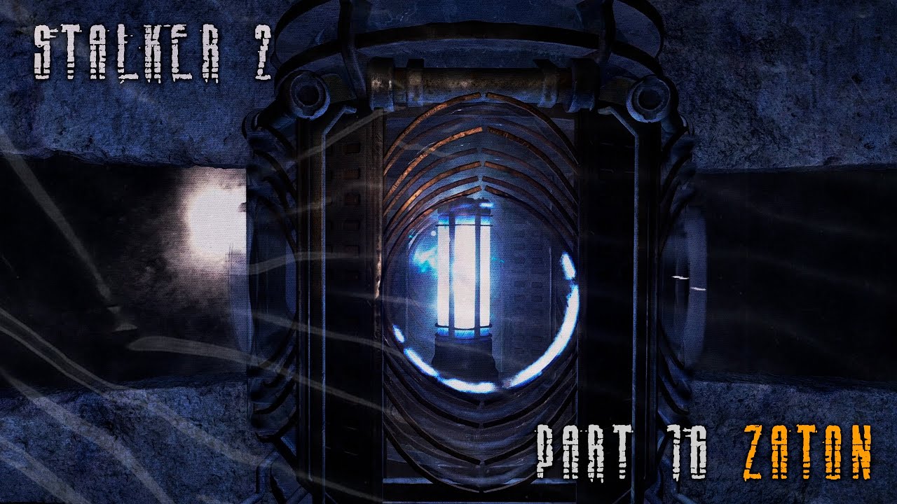 STALKER 2 Gameplay Walkthrough - No Commentary. Part 16. Zaton - YouTube