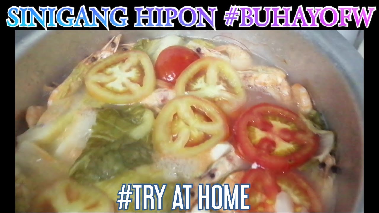 SINIGANG NA HIPON || HIGOP SABAW PAMPARAMI PAWIS || BUHAYOFW || LUTONG ...