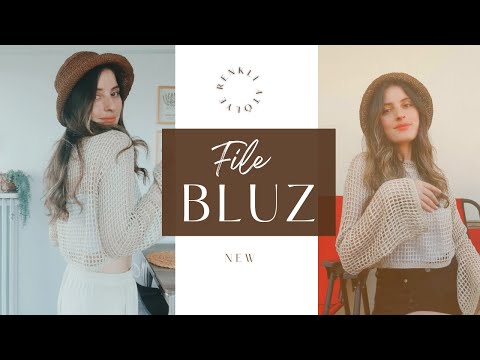 Yazlık File Bluz Yapılışı (Part 1).