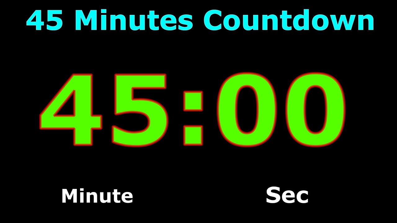 45 Minutes Countdown [Reverse Time] | 45 Minutes Timer | Digital Clock ...
