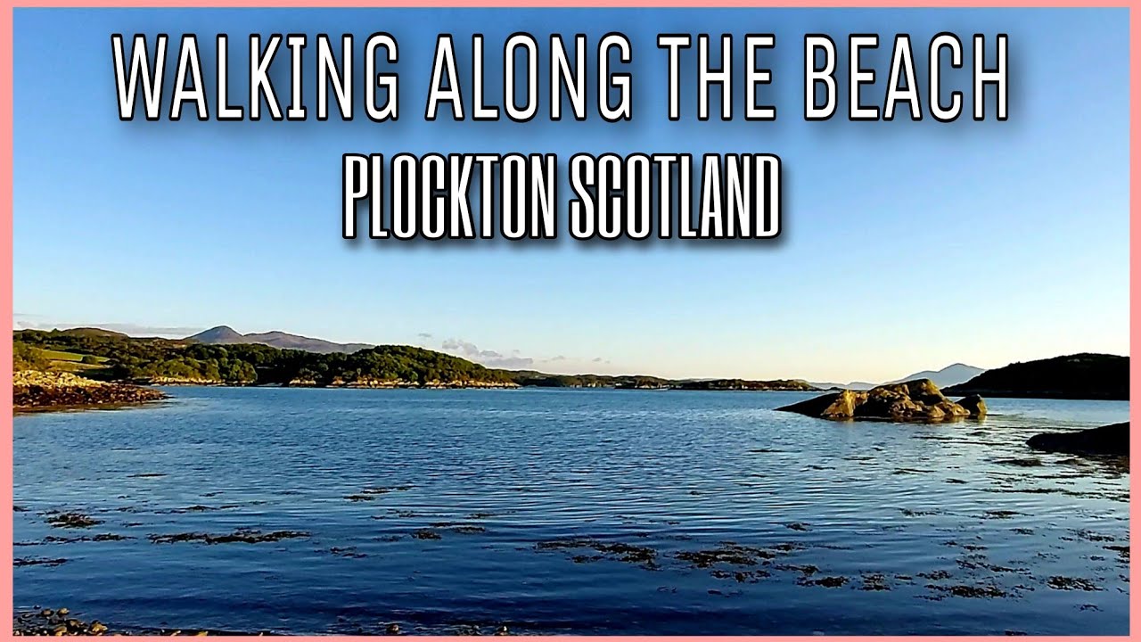 Walking ALONG the BEACH || PLOCKTON - YouTube