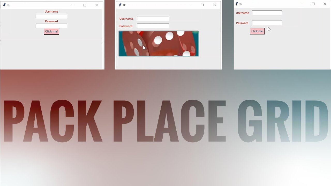 Positioning In Tkinter Pack Grid Place Youtube