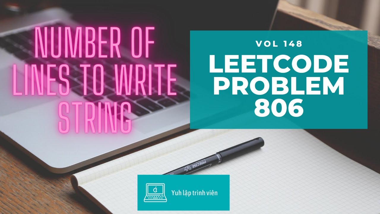Vol148 Leetcode Problem 806 Number Of Lines To Write String 0575