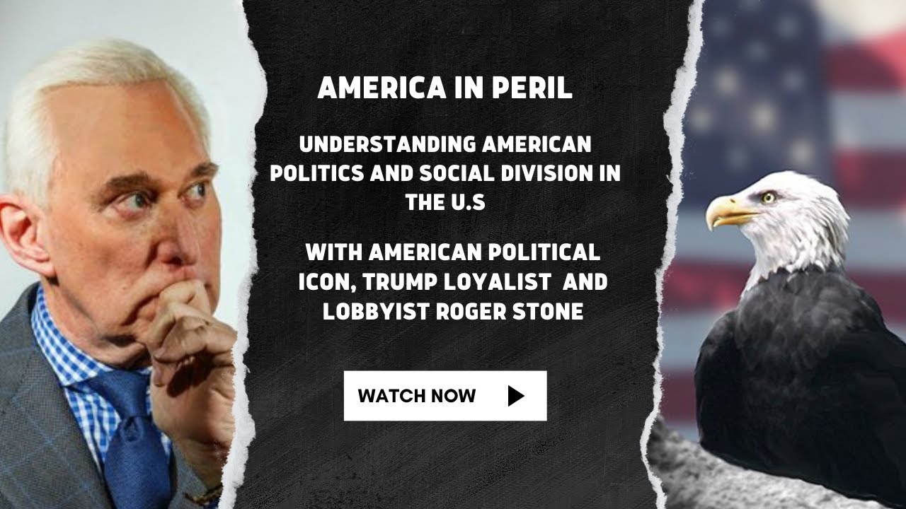 America In Peril: Can America Mend Its Ties: With Roger Stone: His ...