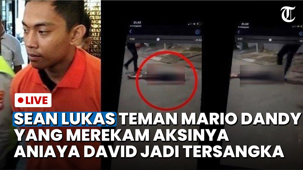 🔴Sean Lukas Teman Mario Dandy Anak Pejabat Pajak Jadi Tersangka Kasus ...