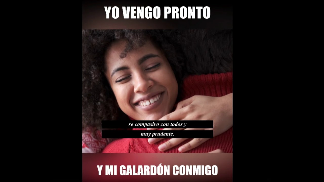 DIOS te dice hoy : YO vengo pronto y mi galardón conmigo - YouTube