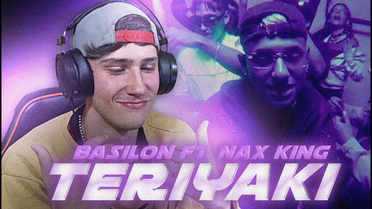 REACCIONO A TERIYAKI - BASILON FT.NAX KING | VOLVIO LA DUPLAA💖 - YouTube