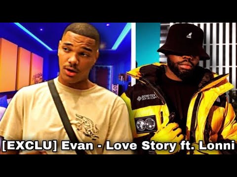 [EXCLU] Evan - Love Story ft. Lonni - YouTube