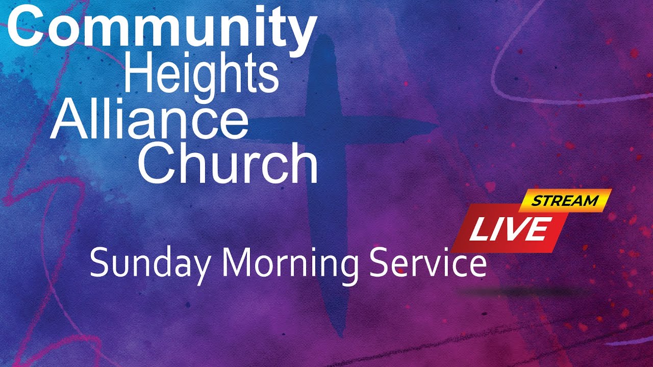 Community Heights Alliance Church 2nd service 5/21/23 - YouTube