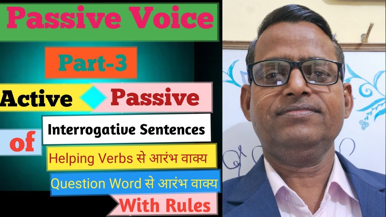 Passive voice of Interrogative Sentences by BK Munna Lal Part-3 - YouTube
