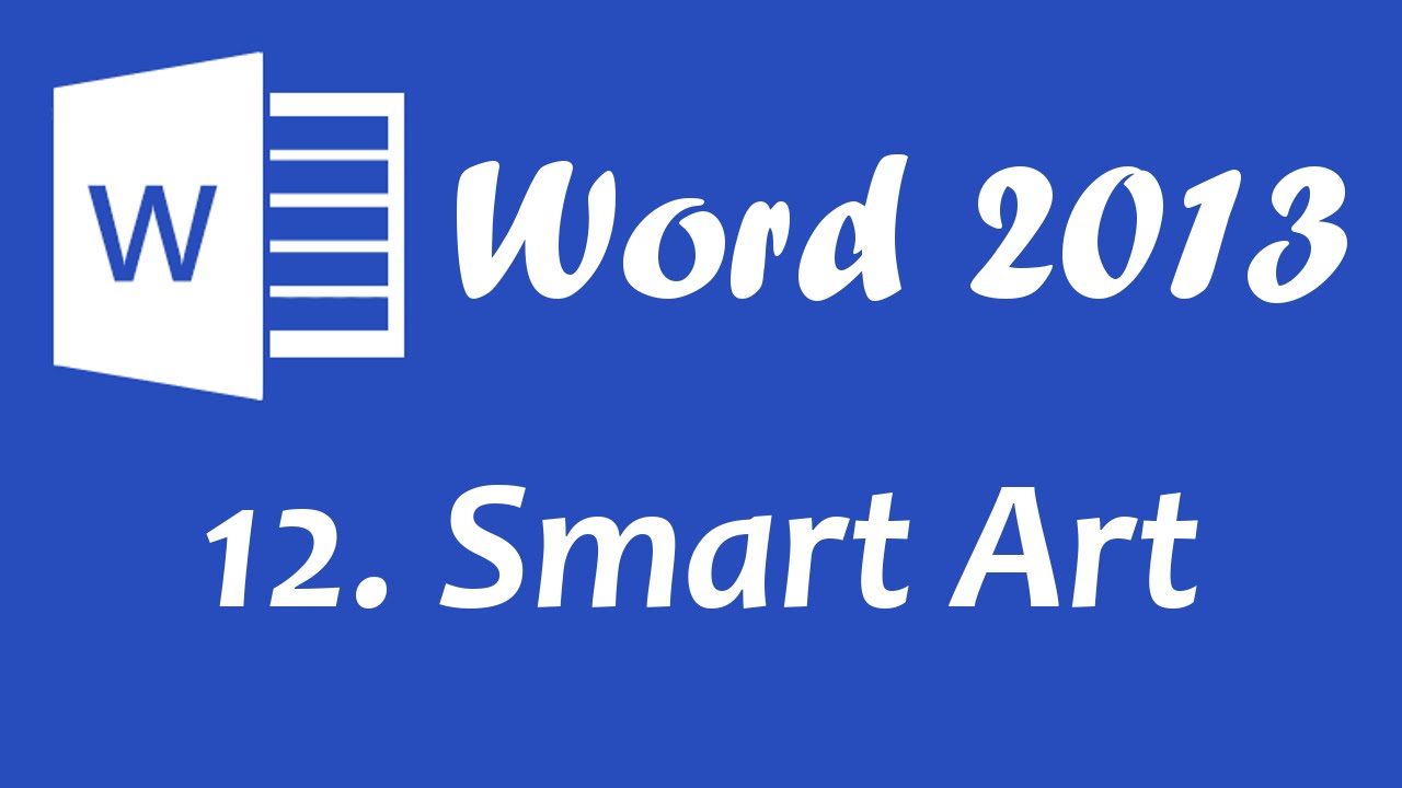 Microsoft Word 2013 - Smart Art tutorial - YouTube