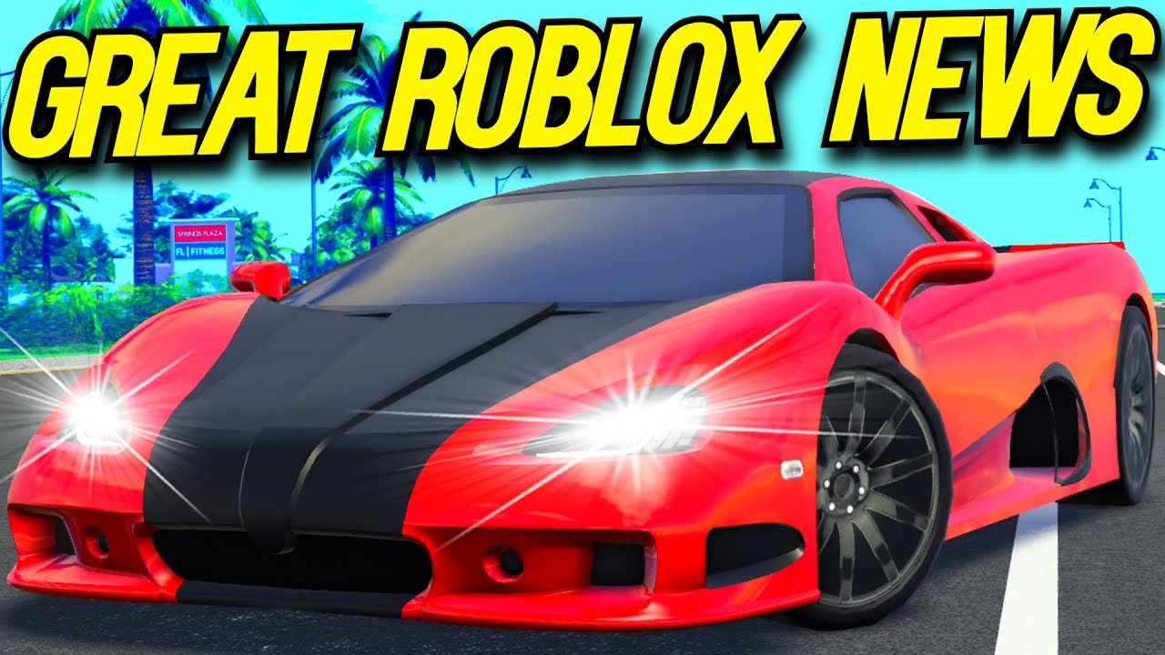 GREAT NEWS FOR ROBLOX CAR GAMES! - YouTube